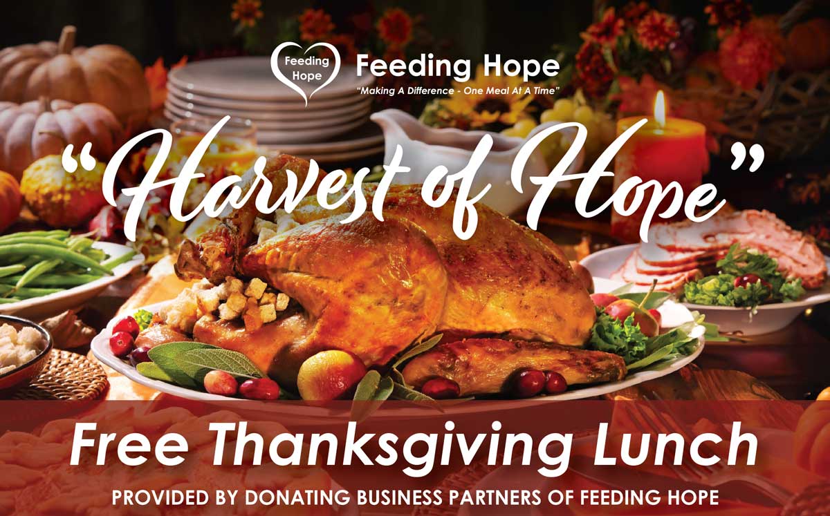 2025 “Harvest of Hope” Free Thanksgiving Lunch - Feeding Hope